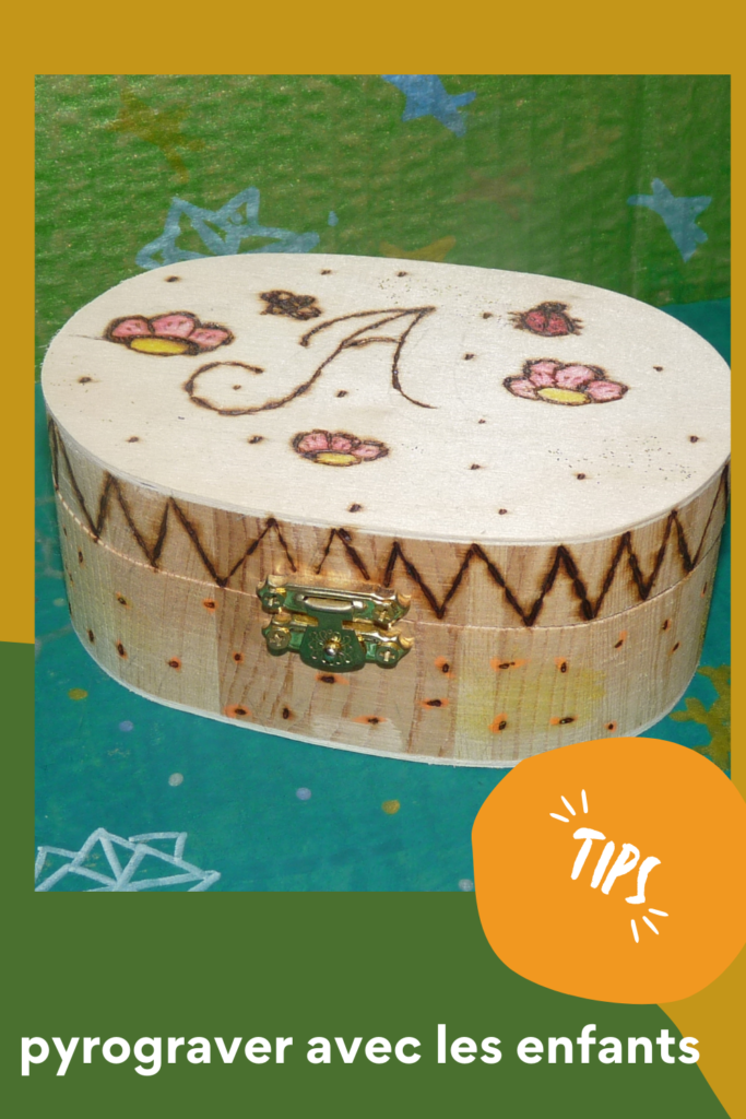 Pyrograver avec les enfants : 9 conseils pratiques - PiGMENTROPiE